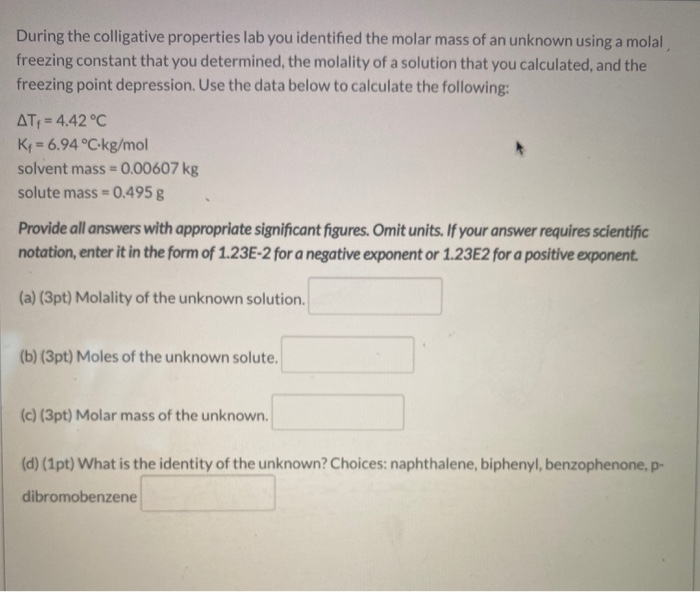 Solved During the colligative properties lab you identified | Chegg.com