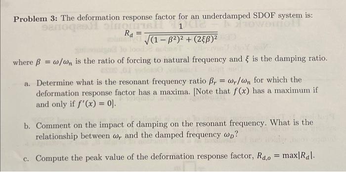 Problem 3: The deformation response factor for an | Chegg.com