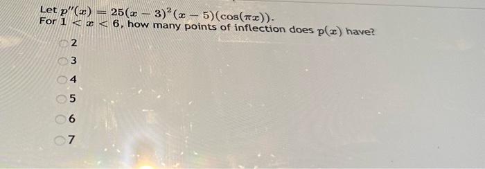 Solved Let p′′(x)=25(x−3)2(x−5)(cos(πx)) For 1 | Chegg.com
