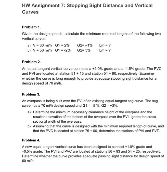 Solved HW Assignment 7: Stopping Sight Distance and Vertical | Chegg.com