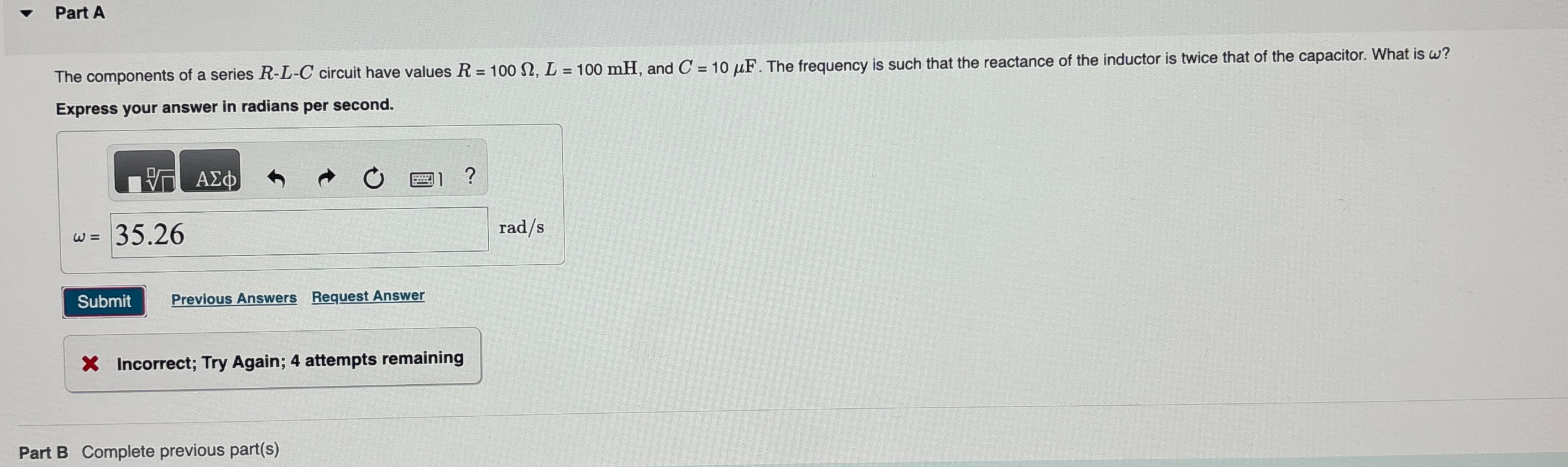 Part AExpress your answer in radians per second.ω=35. | Chegg.com