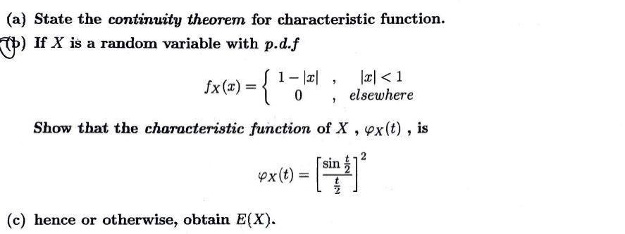 Solved (a) ﻿State the continuity theorem for characteristic | Chegg.com