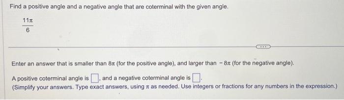 Solved Find a positive angle and a negative angle that are | Chegg.com