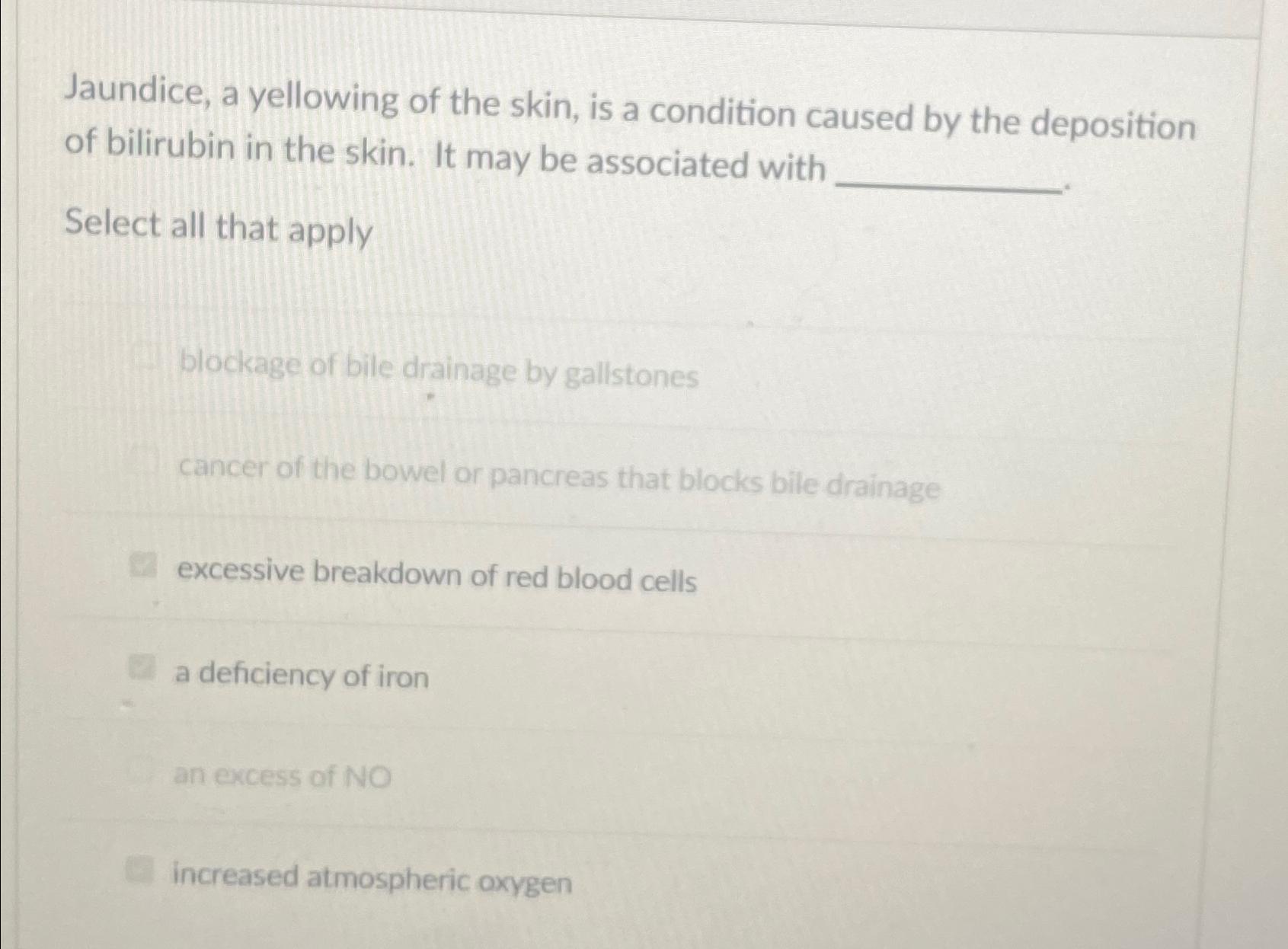 Solved Jaundice, a yellowing of the skin, is a condition | Chegg.com