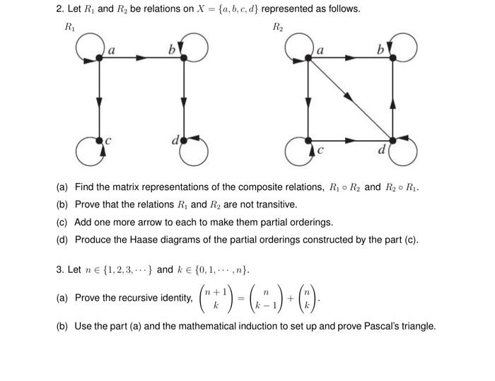 Solved 2. Let R₁ and R₂ be relations on X = {a, b, c, d} | Chegg.com