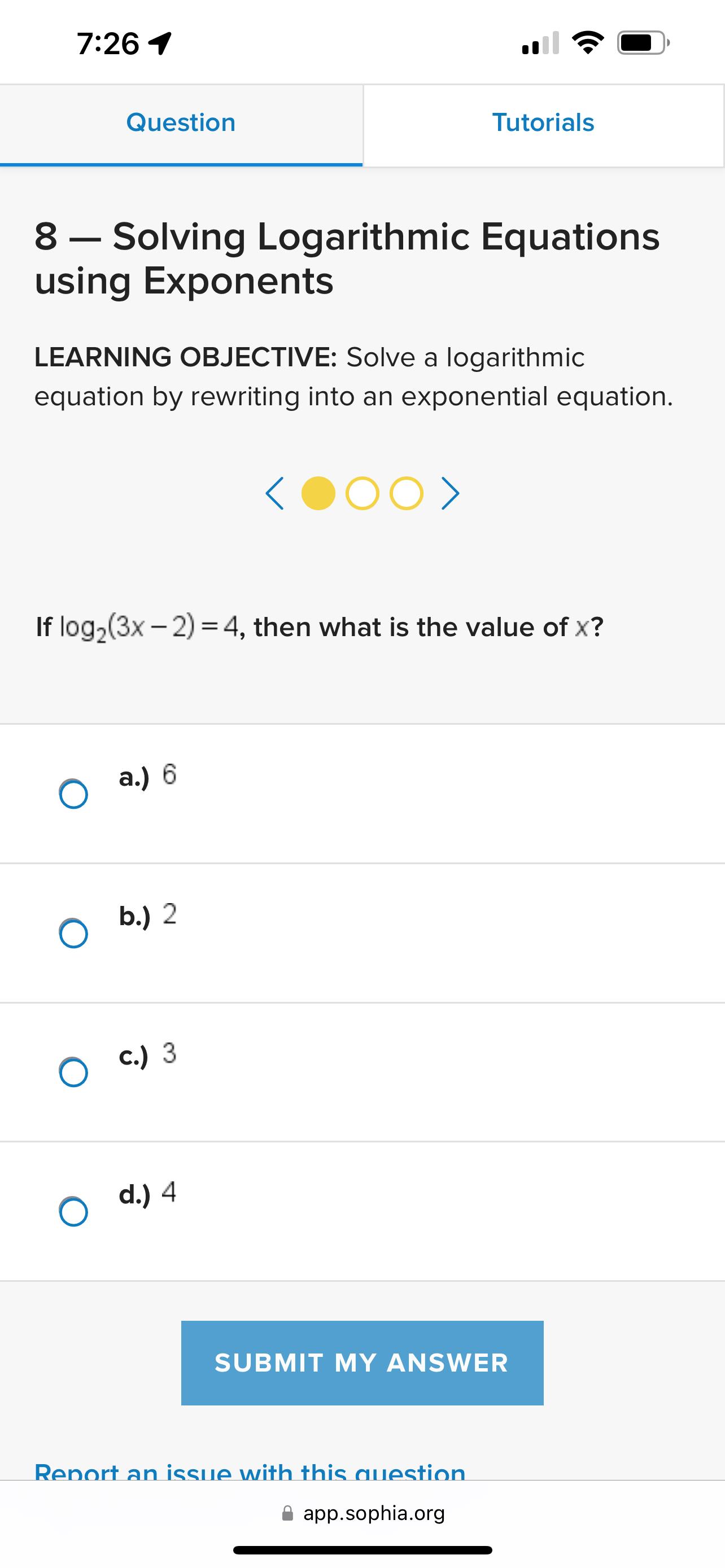 Solved 7:26 1QuestionTutorials8 - ﻿Solving Logarithmic | Chegg.com