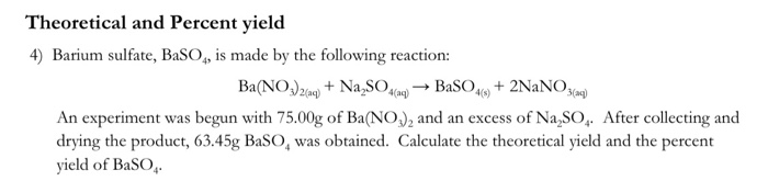 Solved Theoretical and Percent yield 4) Barium sulfate, | Chegg.com