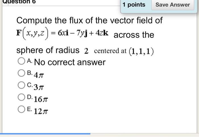 Solved Compute the flux of the vector field of | Chegg.com