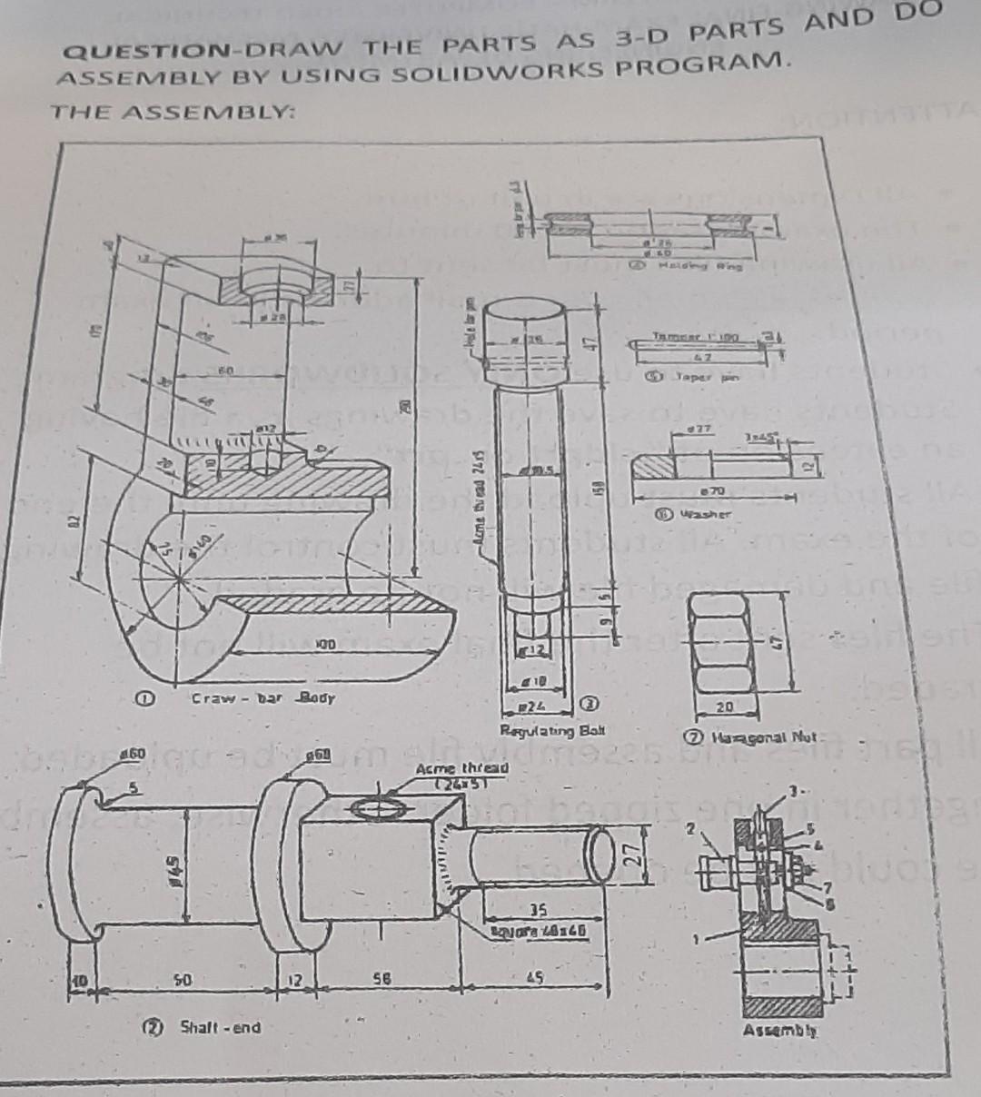 QUESTION-DRAW THE PARTS AS 3-D PARTS AND DO ASSEMBLY | Chegg.com