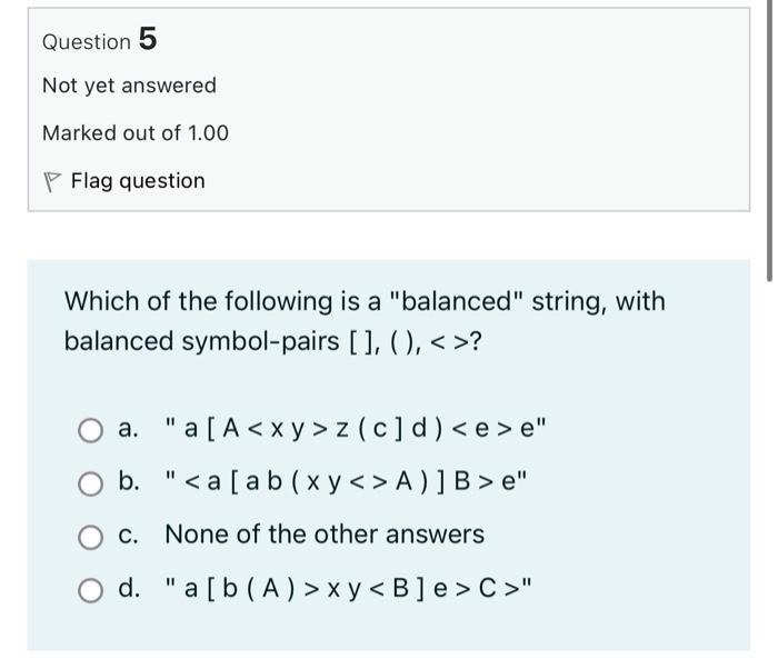 Solved Question 5 Not yet answered Marked out of 1.00 Flag | Chegg.com
