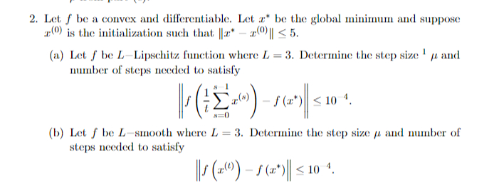 Solved Let f be ﻿a convex and differentiable. Let x* be ﻿the | Chegg.com