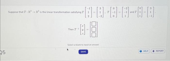Solved Suppose that T:R3→R3 is the linear transformation | Chegg.com