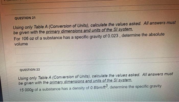 Solved Using only Table A (Conversion of Units), calculate | Chegg.com