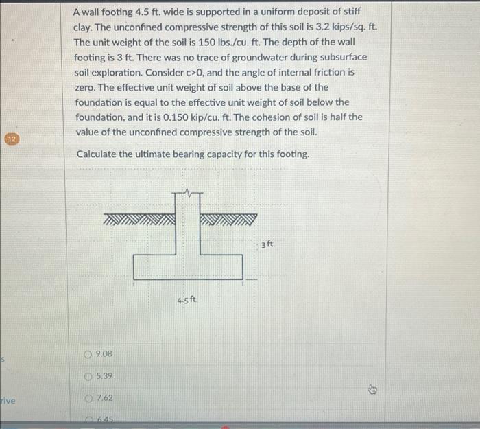 Solved A wall footing 4.5ft. wide is supported in a uniform | Chegg.com