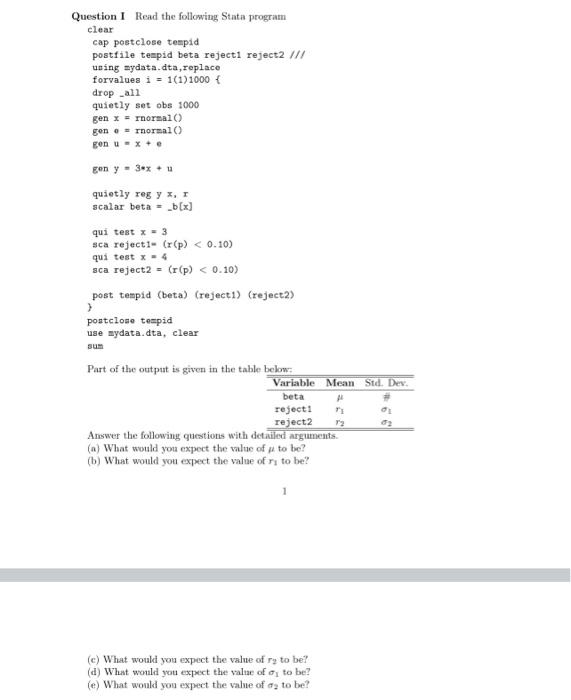 Solved Question I Read the following stata program clear cap | Chegg.com