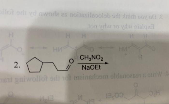 Solved 2. NaOEt CH3NO2 | Chegg.com