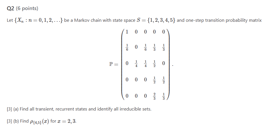 Solved Q2 (6 ﻿points)Let {xn:n=0,1,2,dots} ﻿be a Markov | Chegg.com