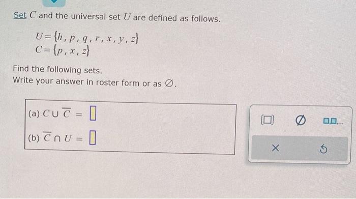Solved Set C and the universal set U are defined as follows. | Chegg.com