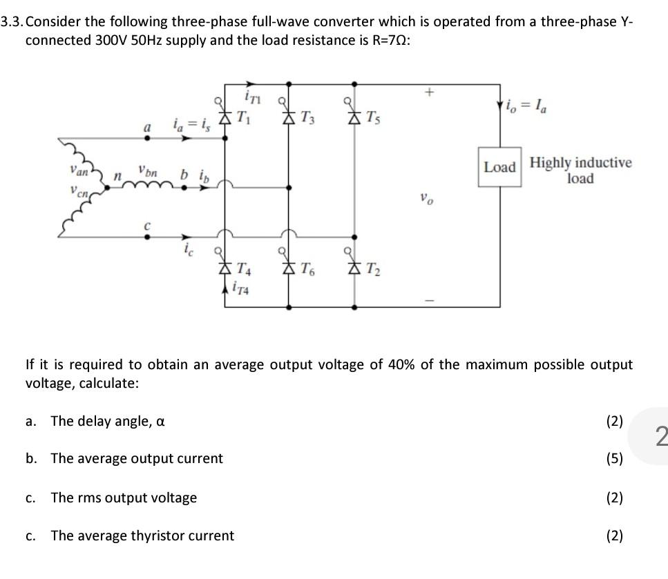 Solved 3. Consider the following three-phase full-wave | Chegg.com