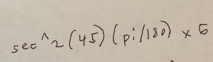Solved sec^2 (45) (pi/180) | Chegg.com