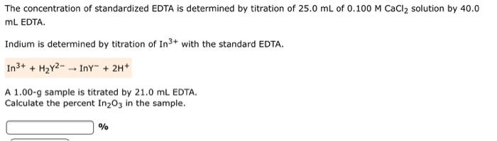 Solved The concentration of standardized EDTA is determined | Chegg.com