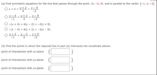 Solved (a) ﻿Find symmetric equations for the line that | Chegg.com