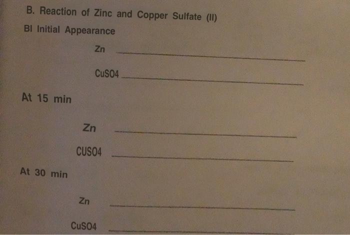 Solved B. Reaction of Zinc and Copper Sulfate (11) BI | Chegg.com