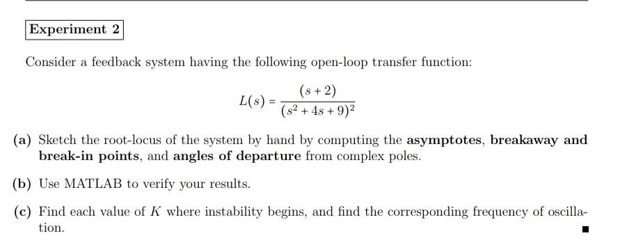 Solved Consider a feedback system having the following | Chegg.com