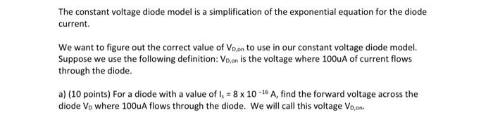 Solved The Constant Voltage Diode Model Is A Simplification 