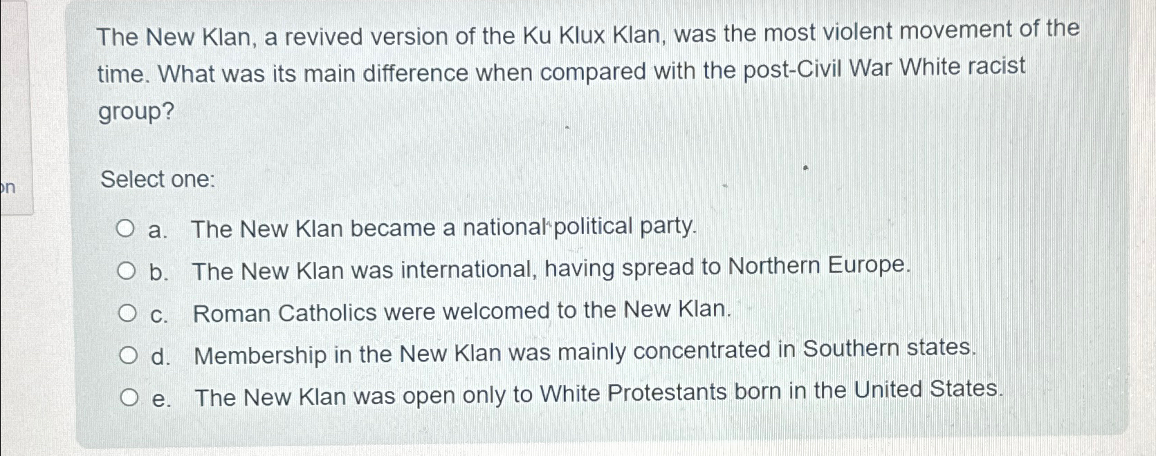 Solved The New Klan, a revived version of the Ku Klux Klan, | Chegg.com