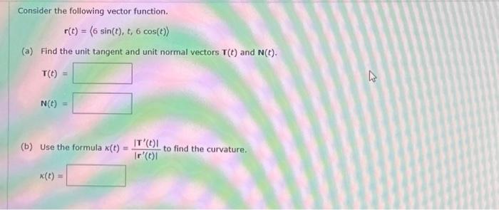 Solved Consider the following vector function. r(t) = (6 | Chegg.com