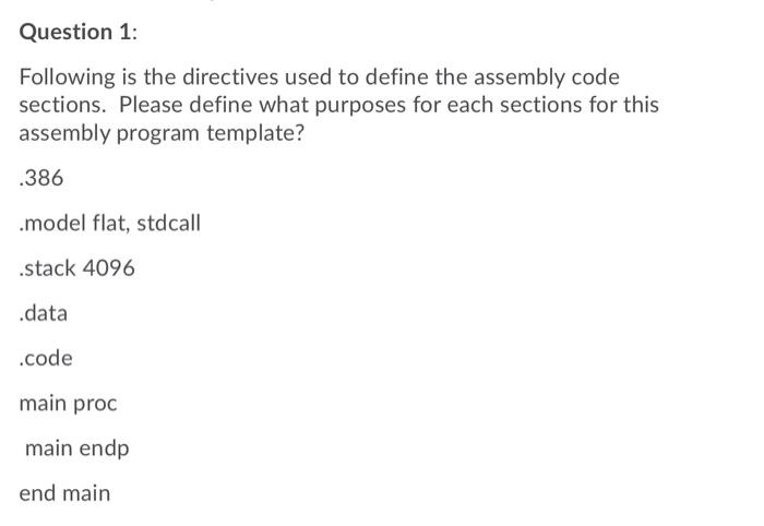 Solved Question 1: Following is the directives used to | Chegg.com
