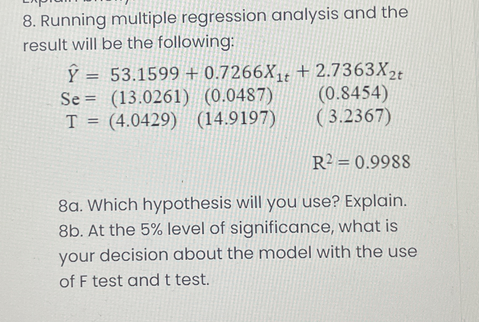 Solved Running multiple regression analysis and the result | Chegg.com