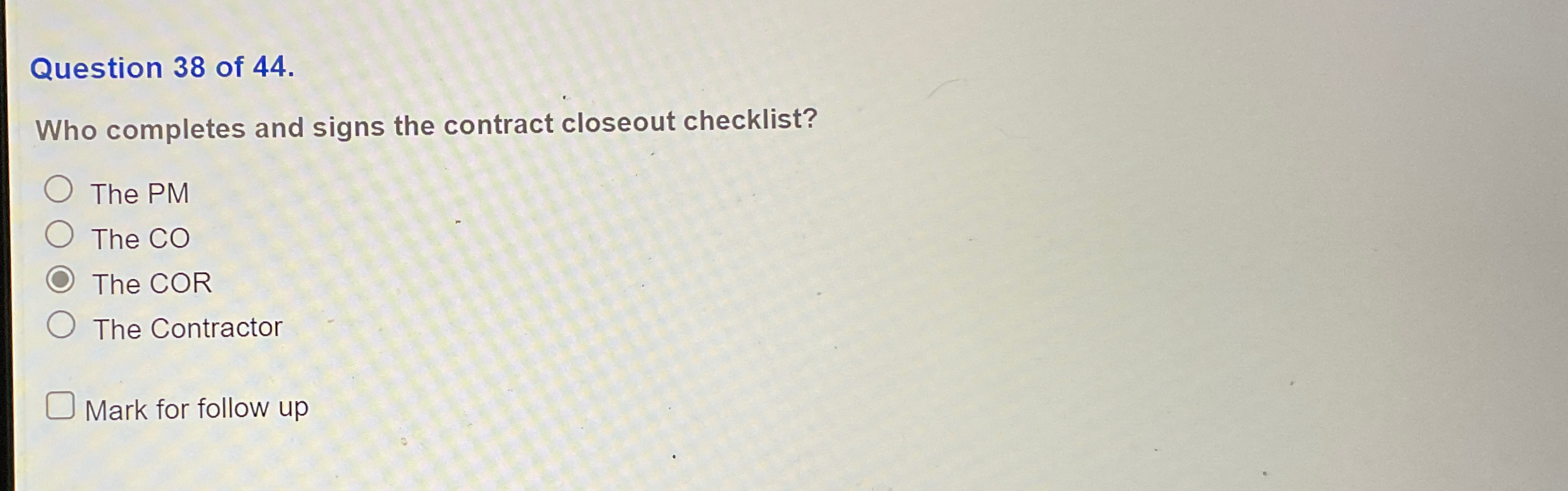 Solved Question 38 ﻿of 44.Who completes and signs the | Chegg.com