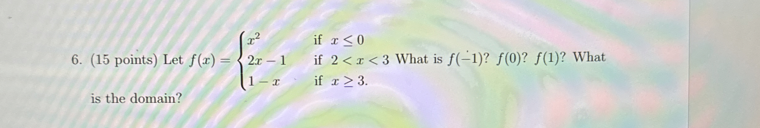 Solved (15 ﻿points) ﻿Let f(x)={x2 if x≤02x-1 if 2=3 ﻿What is | Chegg.com