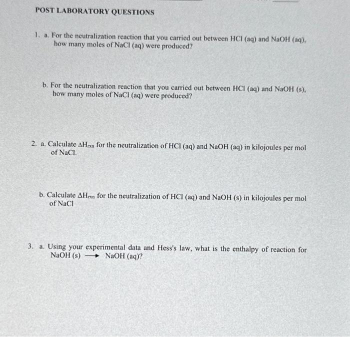Solved PART TWO: HEAT OF NEUTRALIZATION OF HCI (aq) AND NaOH | Chegg.com