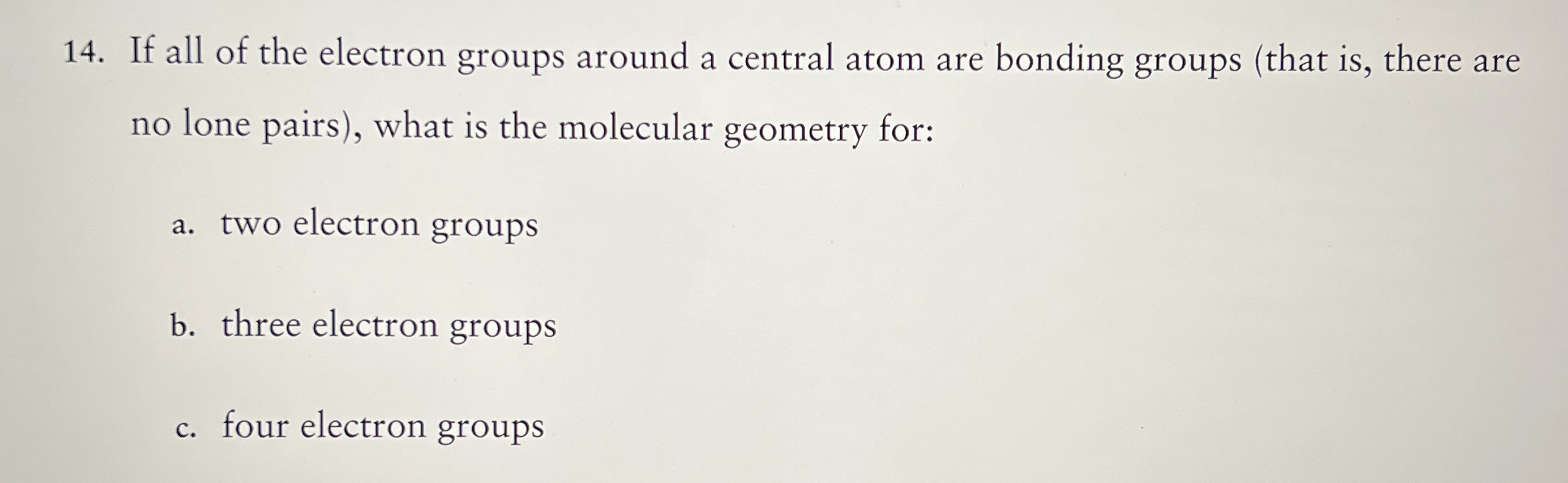 Solved If all of the electron groups around a central atom | Chegg.com