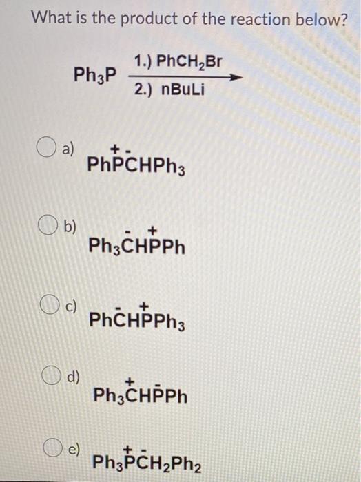 Solved What is the product of the reaction below? Ph3P 1.) | Chegg.com