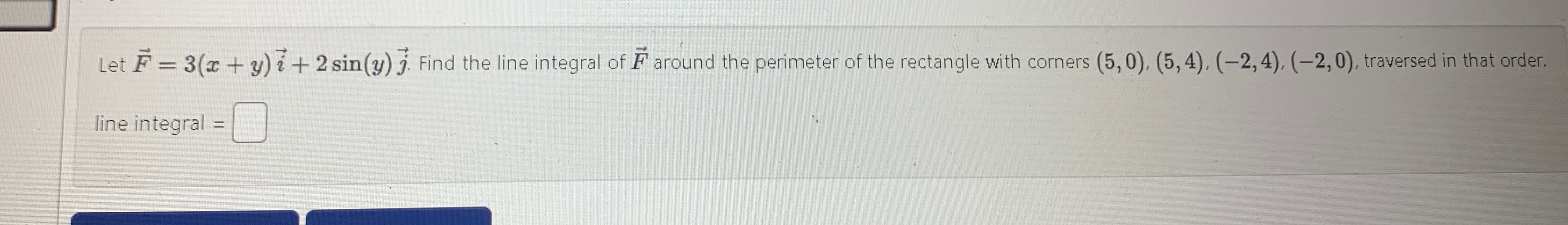 Solved Let vec(F)=3(x+y)vec(i)+2sin(y)vec(j). ﻿Find the line | Chegg.com