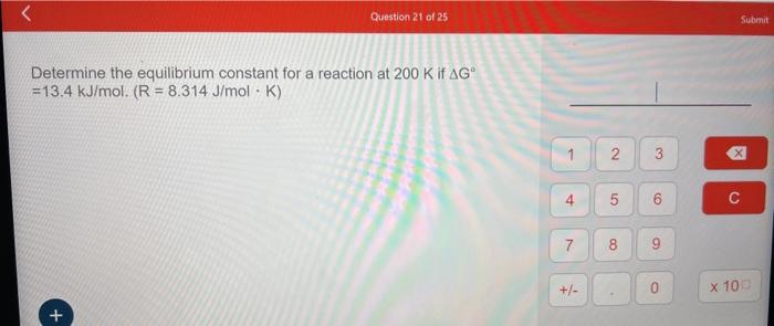 Solved Determine the equilibrium constant for a reaction at | Chegg.com