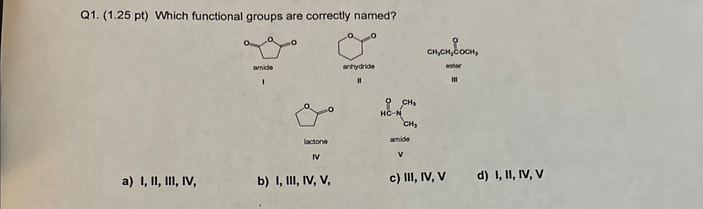 Solved Q1. (1.25 ﻿pt) ﻿Which functional groups are correctly | Chegg.com