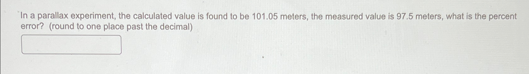 Solved In a parallax experiment, the calculated value is | Chegg.com
