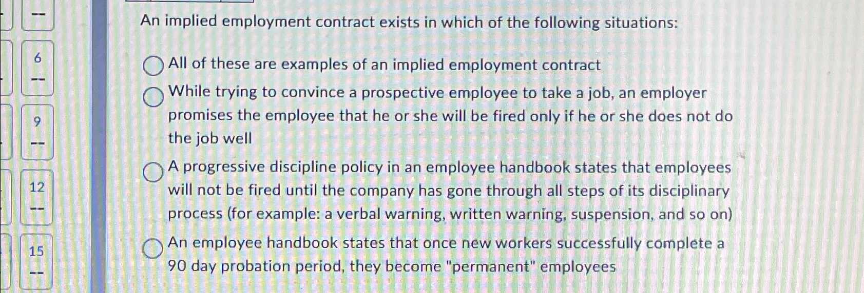 Solved An Implied Employment Contract Exists In Which Of The Chegg