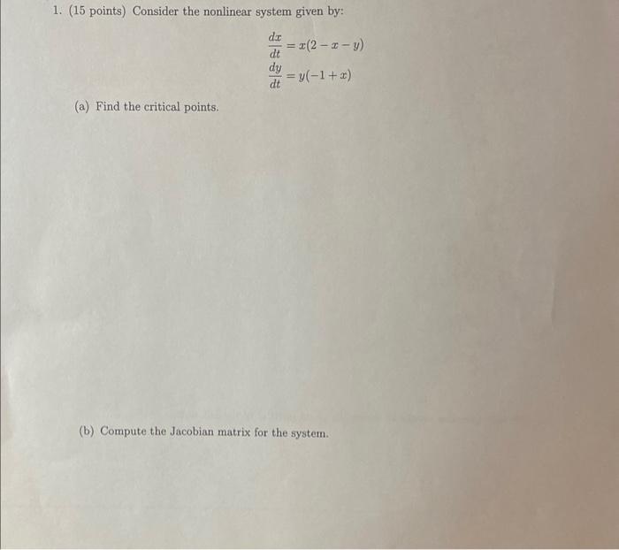 Solved 1. (15 points) Consider the nonlinear system given | Chegg.com