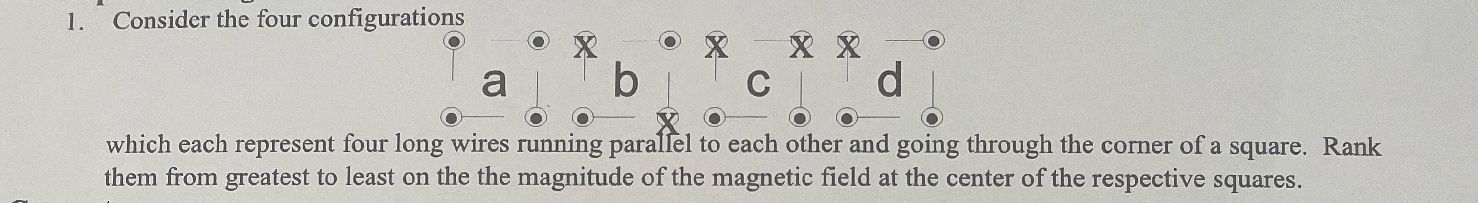 Solved Consider the four configurations q,awhich each | Chegg.com