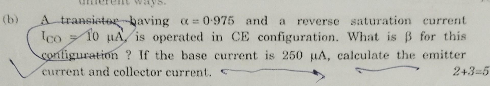 Solved b) A transistoc baving α=0.975 and a reverse | Chegg.com