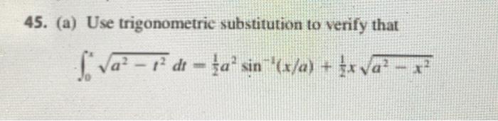 Solved (a) Use trigonometric substitution to verify that | Chegg.com