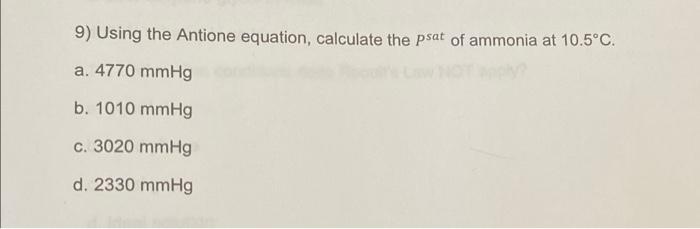 Solved 9) Using the Antione equation, calculate the psat of | Chegg.com
