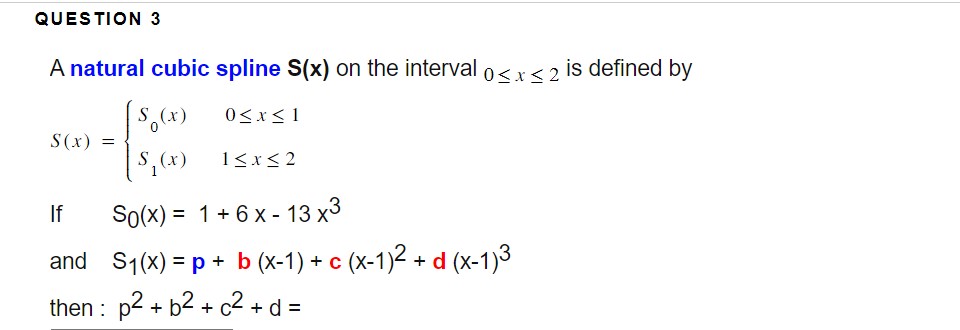 Solved QUESTION 3A natural cubic spline S(x) ﻿on the | Chegg.com