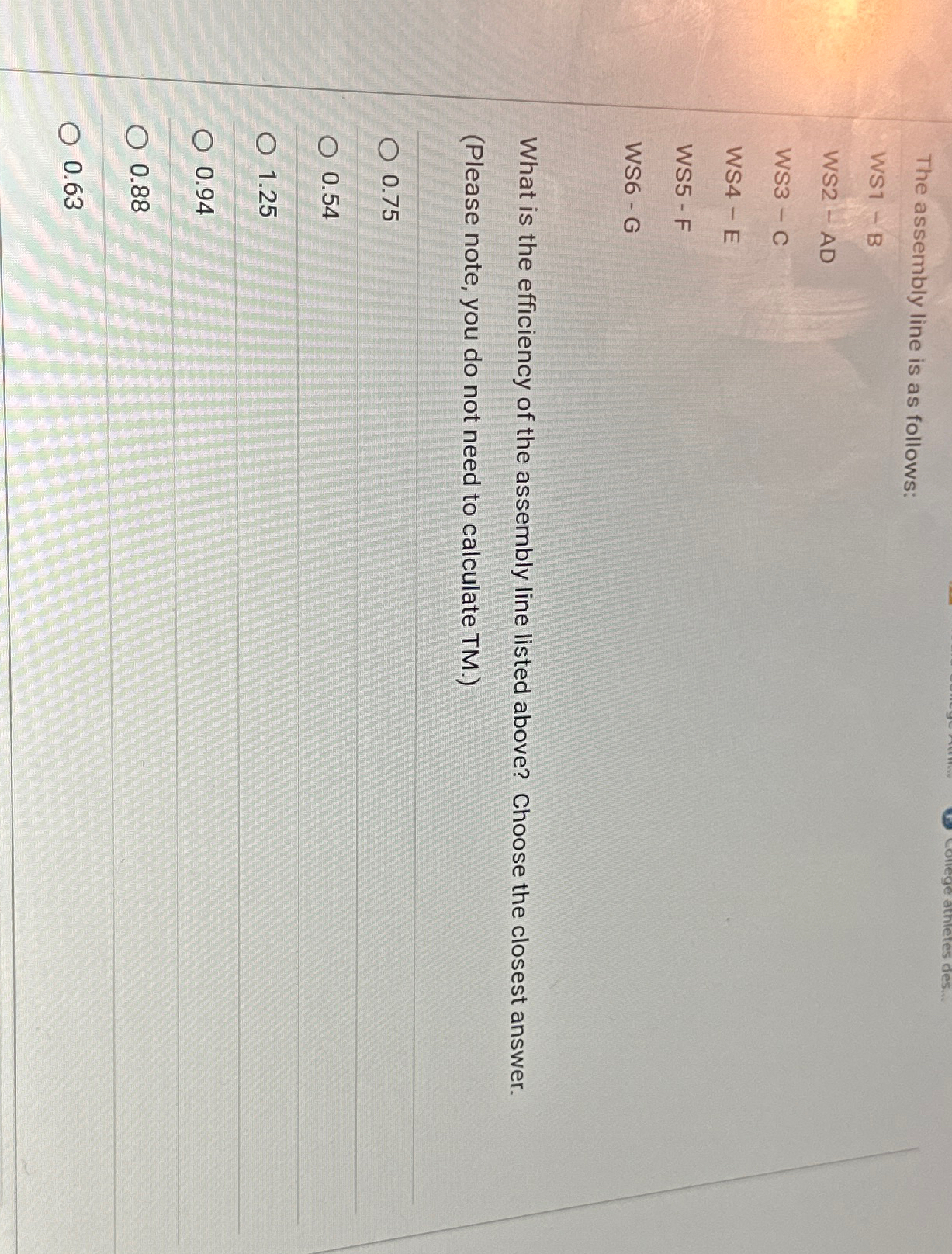 Solved The assembly line is as follows:WS1 - ﻿BWS2-ADWS3 - | Chegg.com